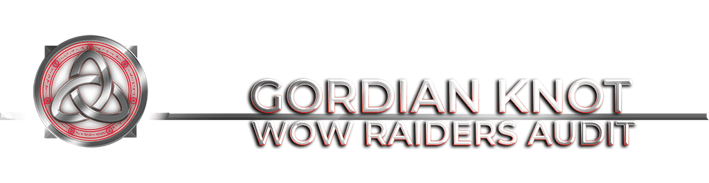 Audit - wowaudit - Gordian Knot - WoW EU Guild